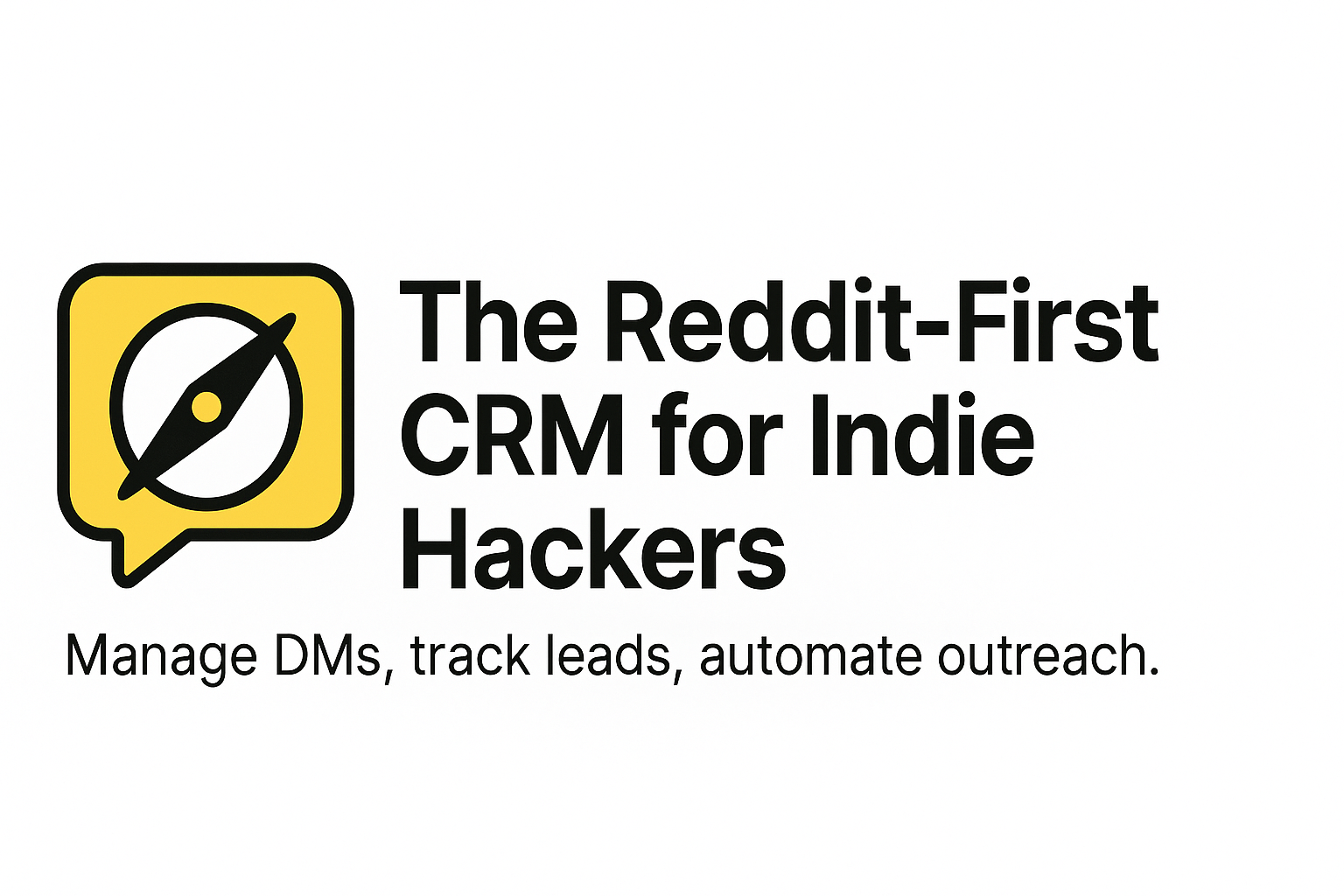 Indie Compass - Reddit CRM for Indie Hackers & SaaS